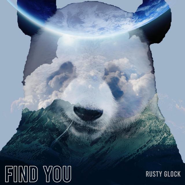 Find You - Single by Rusty Glock | Spotify