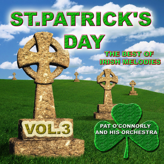St Patrick's Day - The Best Of Irish Melodies, Vol. 3 - Compilation by ...