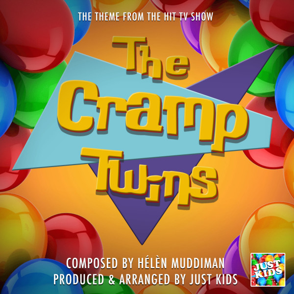 The Cramp Twins Theme Tune (From "The Cramp Twins") - Single by Just ...