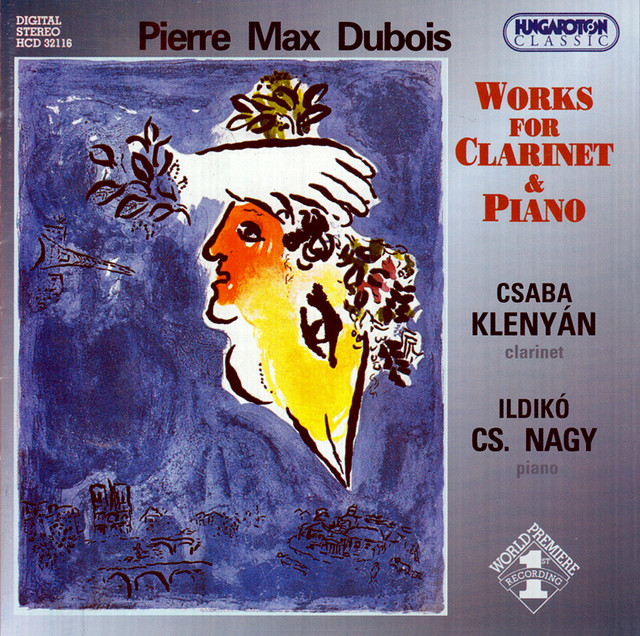 Dubois: Works for Clarinet and Piano - Album by Pierre Max Dubois | Spotify