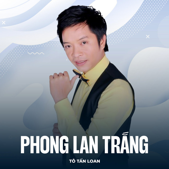 Phong Lan Trắng - Single by Tô Tấn Loan | Spotify