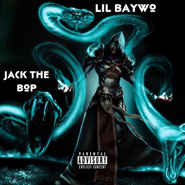 Jack The Bop - Single by Lil Baywo | Spotify