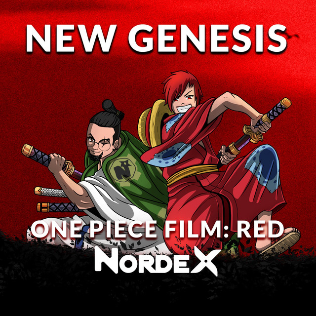 New Genesis (One Piece Film: Red) - Single by Nordex | Spotify