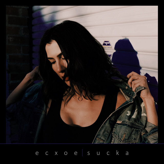 Sucka - song and lyrics by ecxoe | Spotify