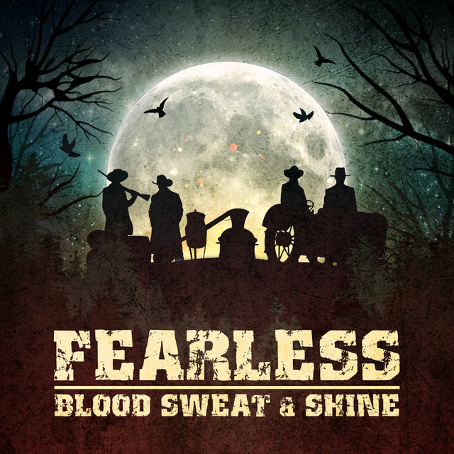 Blood Sweat & Shine - Single by FEARLESS | Spotify