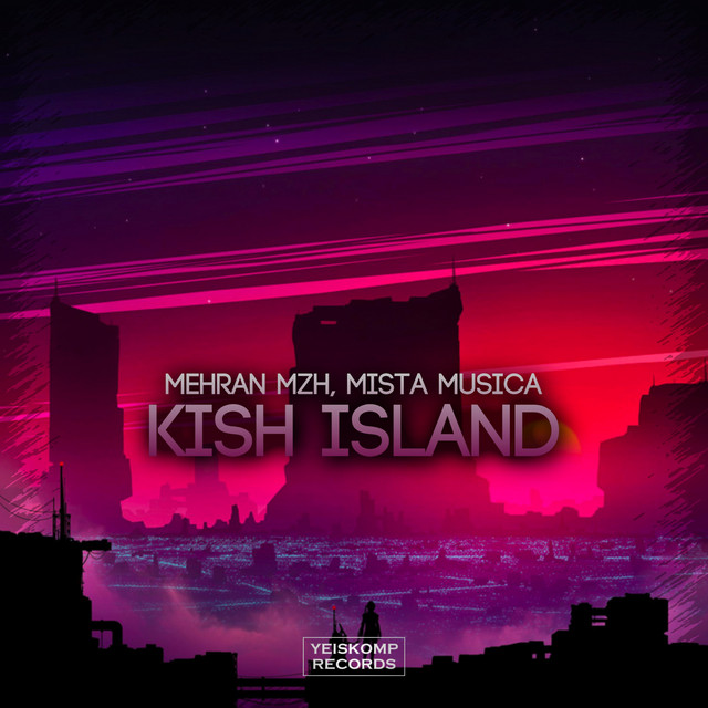 Kish Island - song and lyrics by Mehran MzH, Mista Musica | Spotify