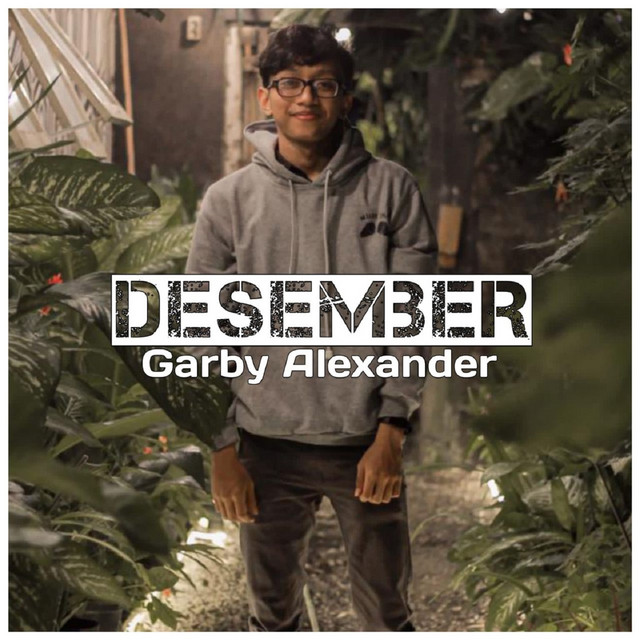 Desember - Single by Garby Alexander | Spotify