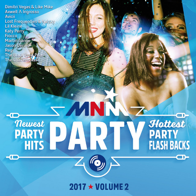MNM Party 2017 (Vol. 2) - Compilation by Various Artists | Spotify