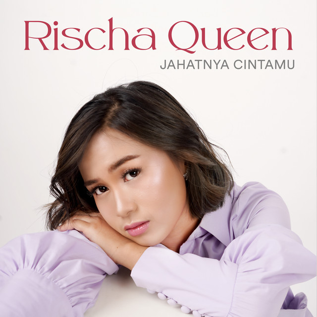Jahatnya Cintamu - Single by Rischa Queen | Spotify