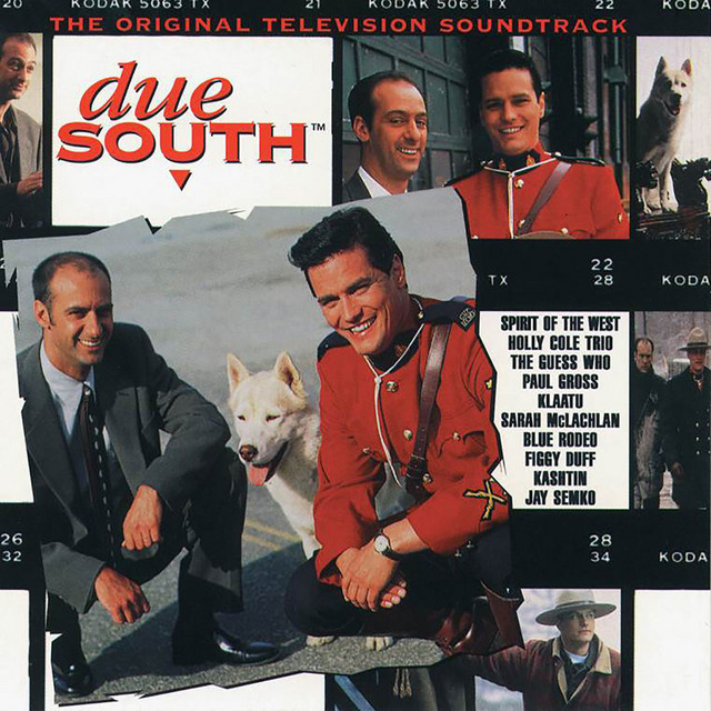 Due South (Original Television Soundtrack) - Compilation by Various ...