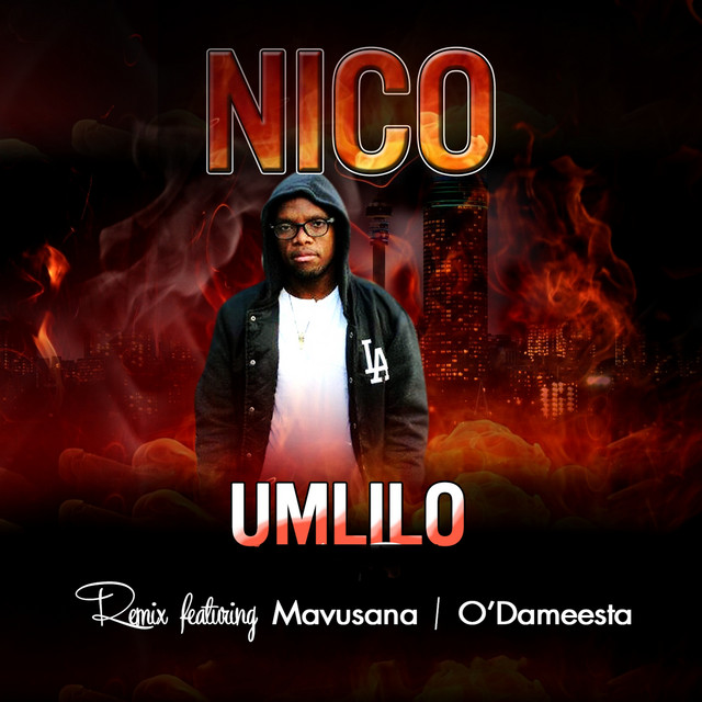 Umlilo (Remix) - Single by Nico | Spotify