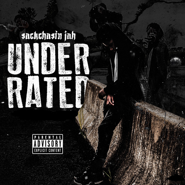 Underrated - EP by SACKCHASIN JAH | Spotify