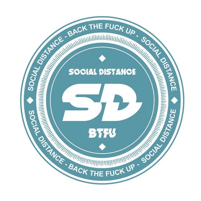 Social Distance BTFU | Spotify