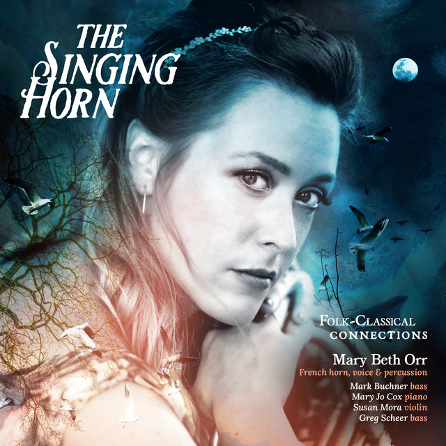 The Singing Horn - Album by Mary Beth Orr | Spotify