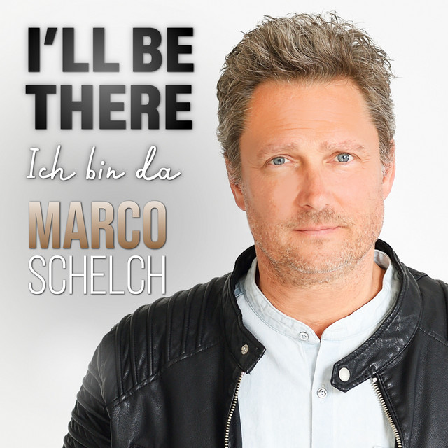 I'll be there - Ich bin da - Single by Marco Schelch | Spotify