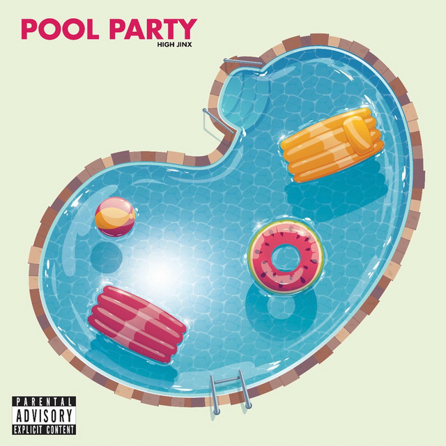 Pool Party - song and lyrics by High Jinx | Spotify