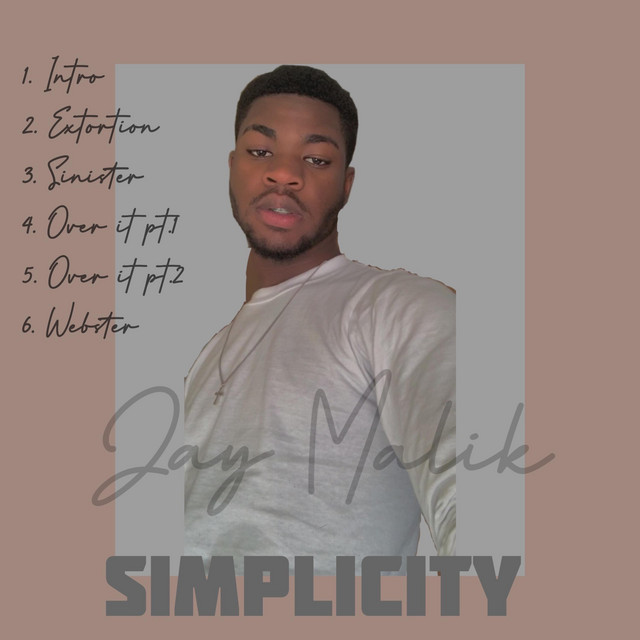 Simplicity - EP by Jay Malik | Spotify