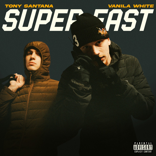 SUPER FAST - song and lyrics by TONY SANTANA, Vanila White | Spotify