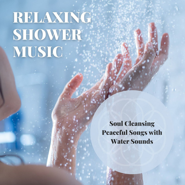Relaxing Shower Music - song by No Stress Ensemble | Spotify