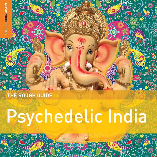 Rough Guide To Psychedelic India - Compilation by Various Artists | Spotify