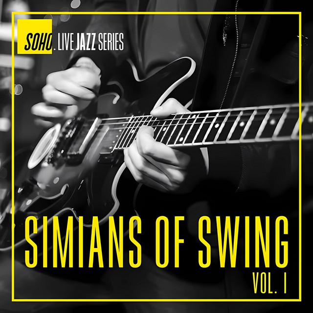Soho.Live Jazz: Simians Of Swing, Vol. 1 - Compilation by Various ...