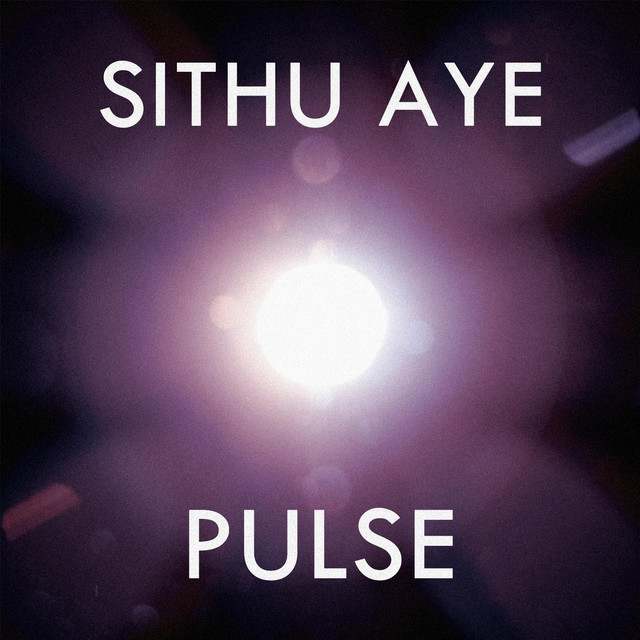 Pulse - EP by Sithu Aye | Spotify