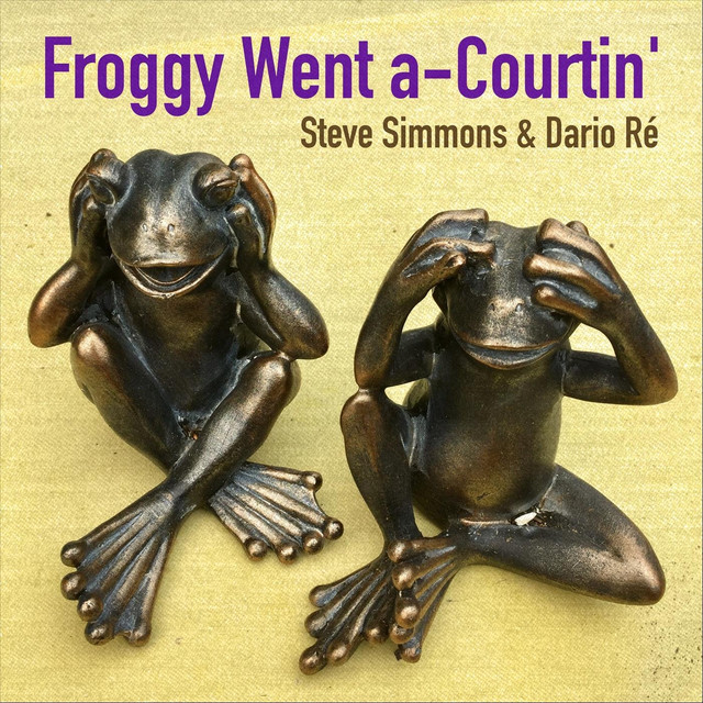 Froggy Went a-Courtin' - Single by Steve Simmons | Spotify