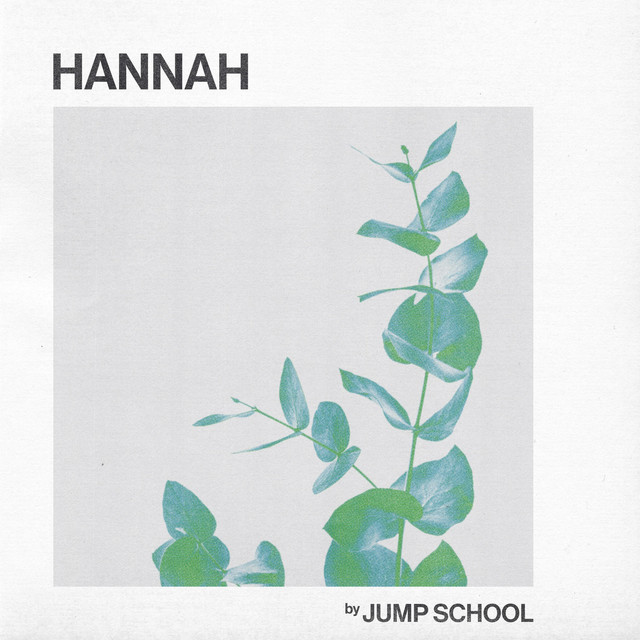 Hannah - Single by Jump School | Spotify