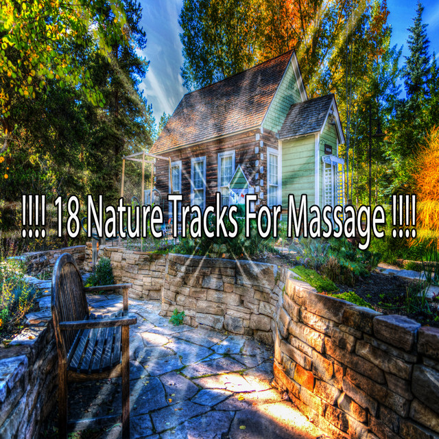 18 Nature Tracks For Massage !!!! - Album by Outside Broadcast ...