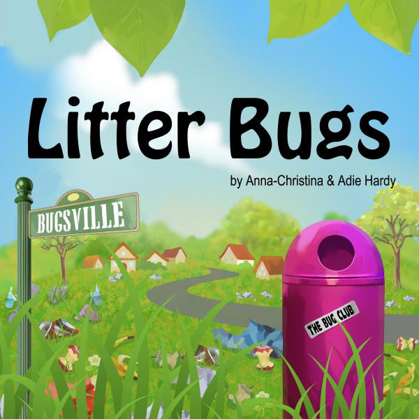 Litter Bugs (A Music Audio Story) - song and lyrics by Anna Christina ...