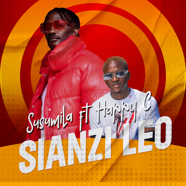 Sianzi Leo - Single by Susumila | Spotify