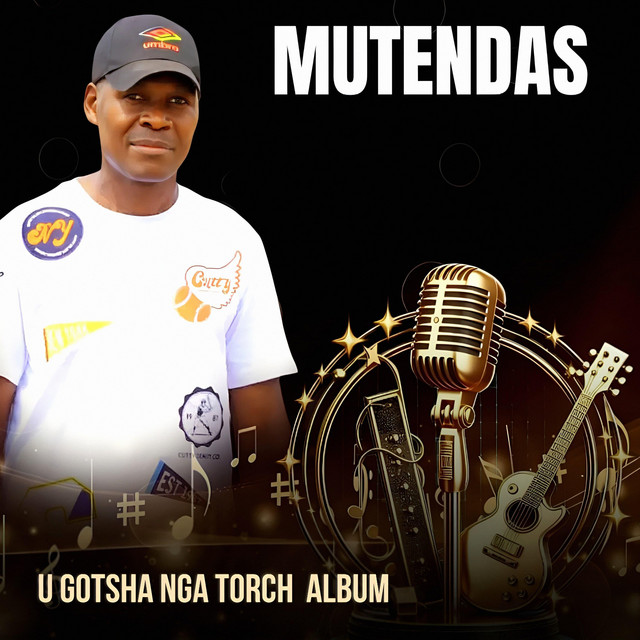 U gotsha nga torch - Album by Mutendas | Spotify