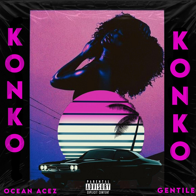 KONKO - song and lyrics by Ocean Acez, Gentile | Spotify