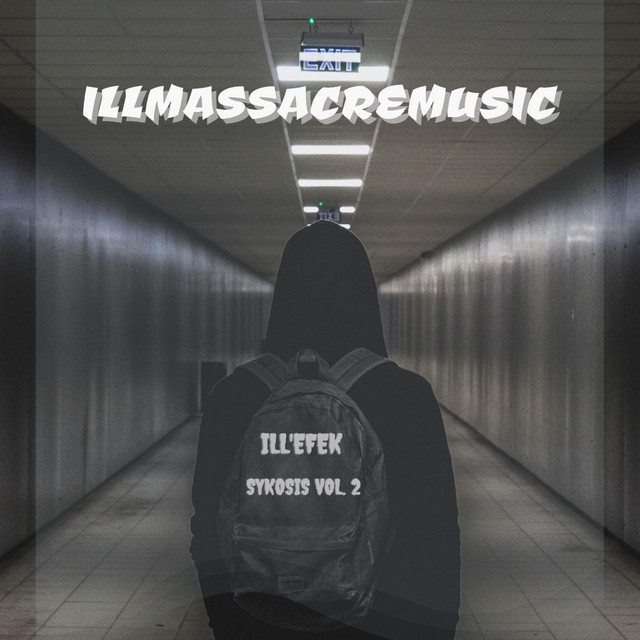 Sykosis, Vol. 2 - Album by Ill'efek | Spotify