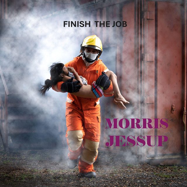 finish the job, - Single by Morris Jessup | Spotify
