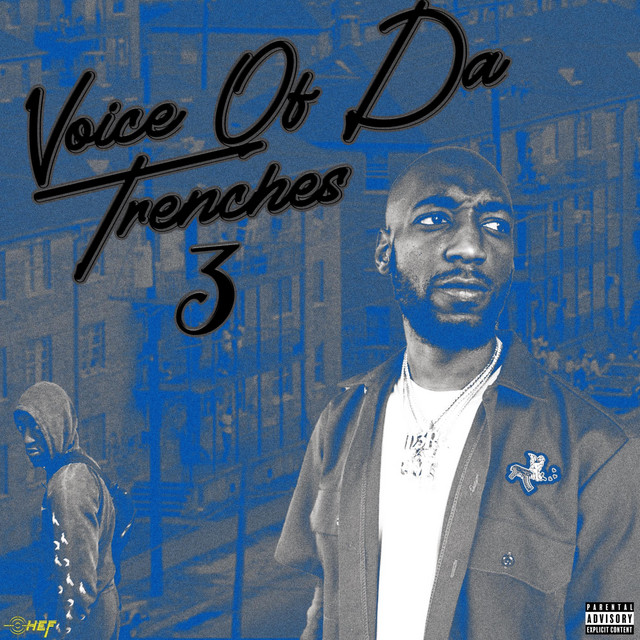 Voice Of Da Trenches 3 - Album by Tokey Hefner | Spotify