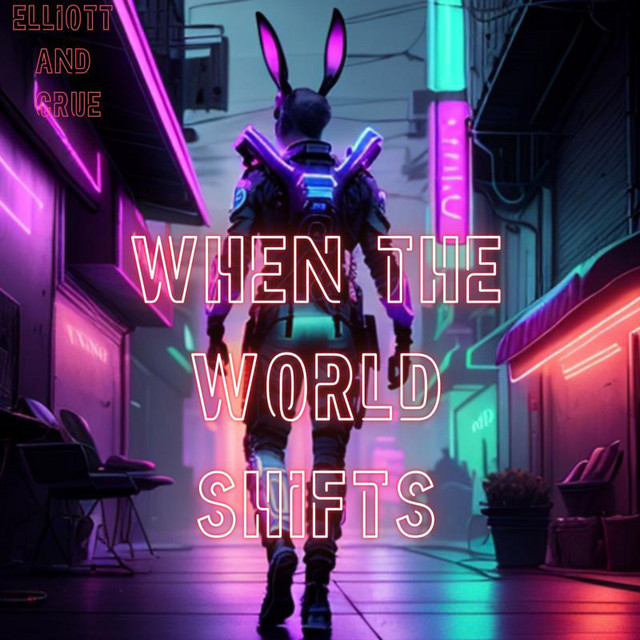 When The World Shifts - Single by Elliott Palmer | Spotify