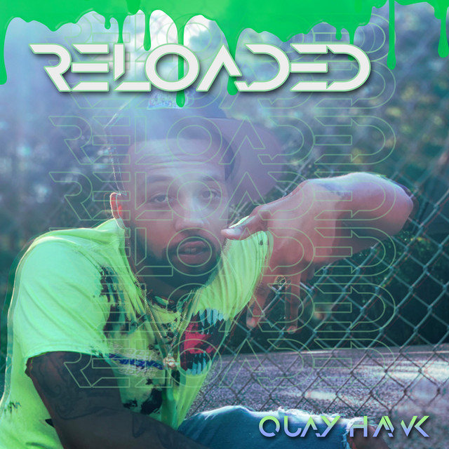 Reloaded - Album by Quay Hawk | Spotify