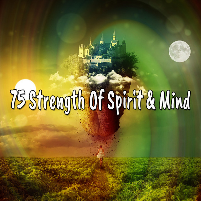 75 Strength Of Spirit & Mind - Album by Yoga | Spotify