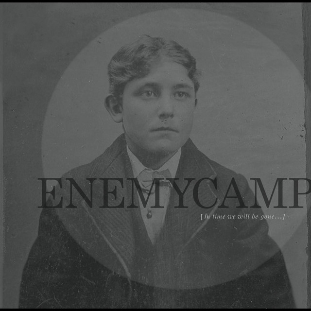 Enemy Camp Concert & Tour History | Concert Archives