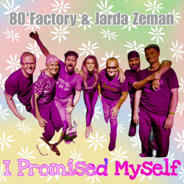 I Promised Myself - Single by 80' Factory | Spotify