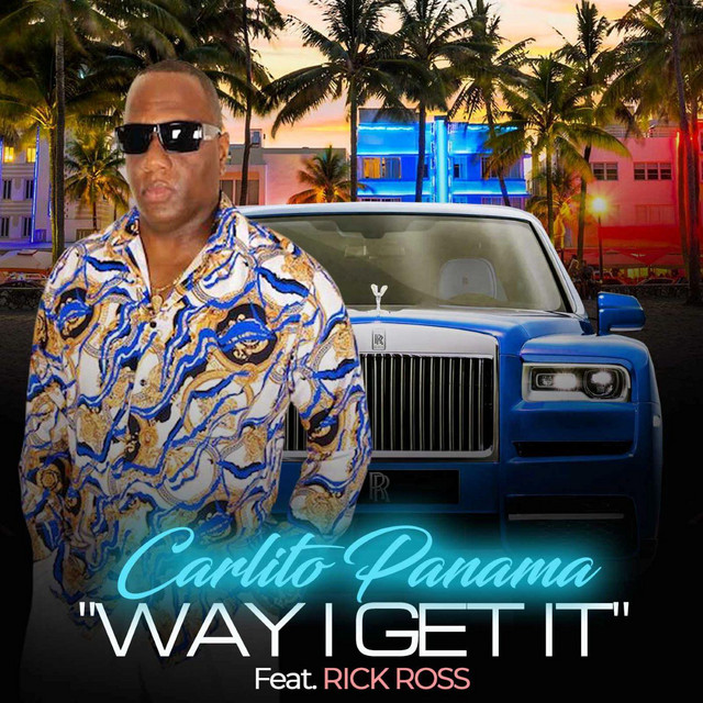 Way I Get IT - Single by Carlito Panama | Spotify