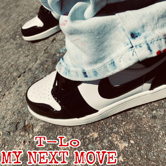 MY NEXT MOVE - EP by T-LO | Spotify