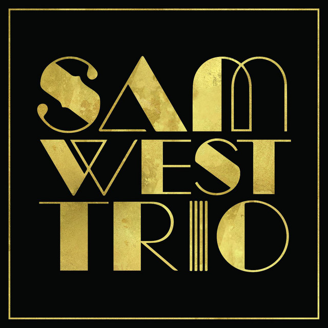 Sam West Trio Concert & Tour History | Concert Archives