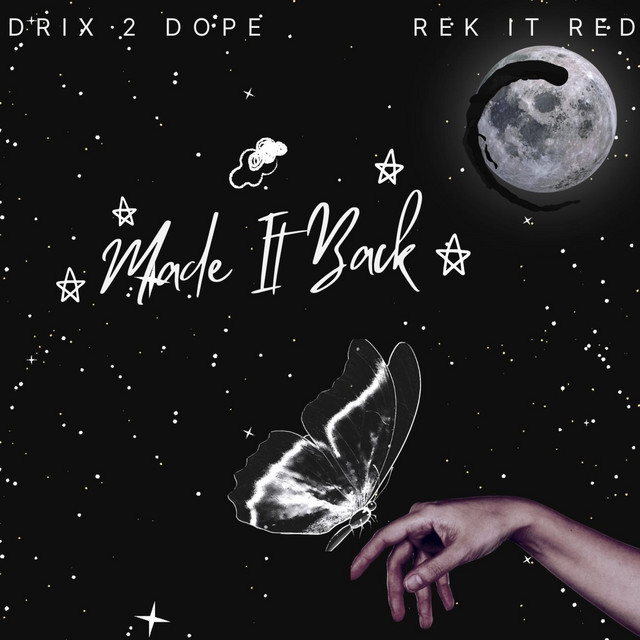 Made It Back - song and lyrics by Rek It Red, Drix 2 Dope | Spotify