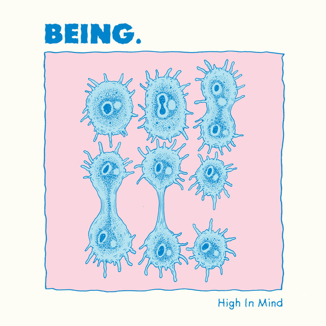 High in Mind - Single by BEING. | Spotify