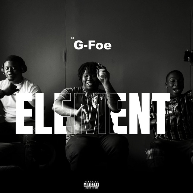Element - Single by G-Foe | Spotify