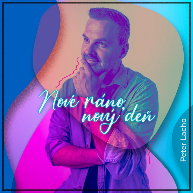 Nové ráno, nový deň - Single by Peter Lacho | Spotify