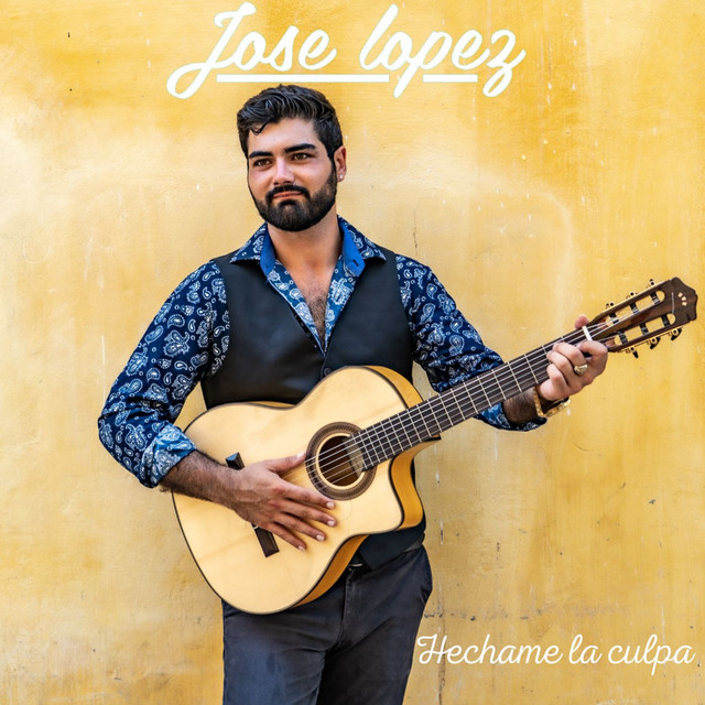 Hechame la Culpa - Single by Jose Lopez | Spotify