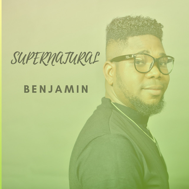 Supernatural - Single by Benjamin | Spotify